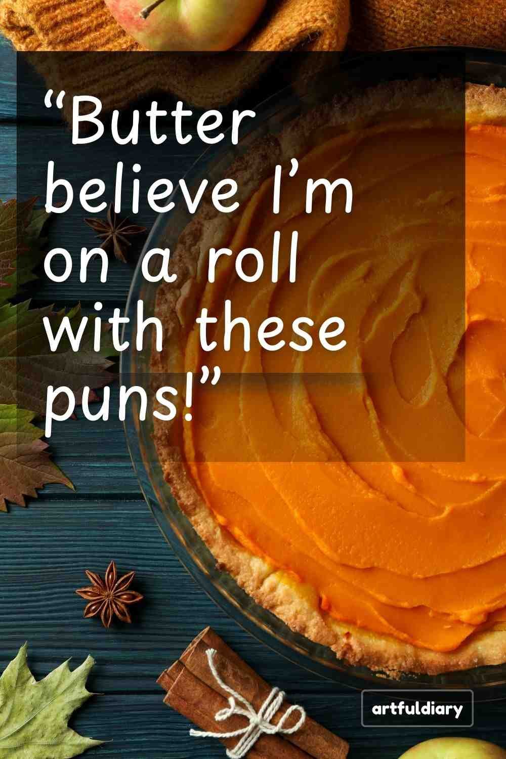 26+ Butter Puns Jokes Images To Share On Social Media