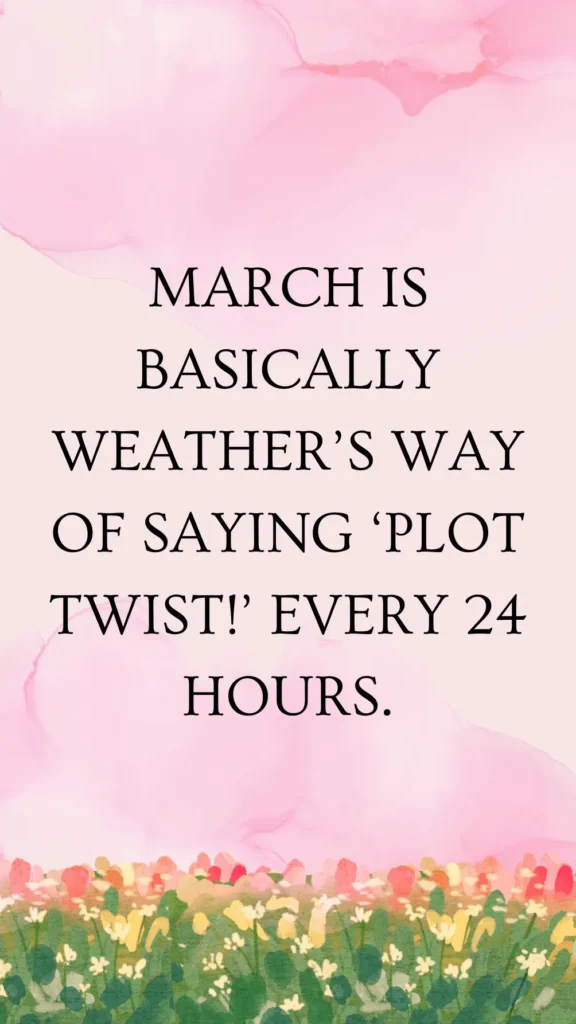 35+ Hello March Quotes Images to Share On Pinterest