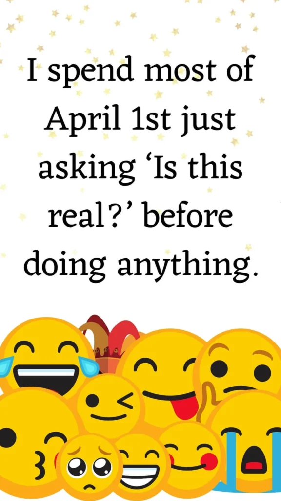 35+ April Fools Quotes,Text Messages And Images To Share